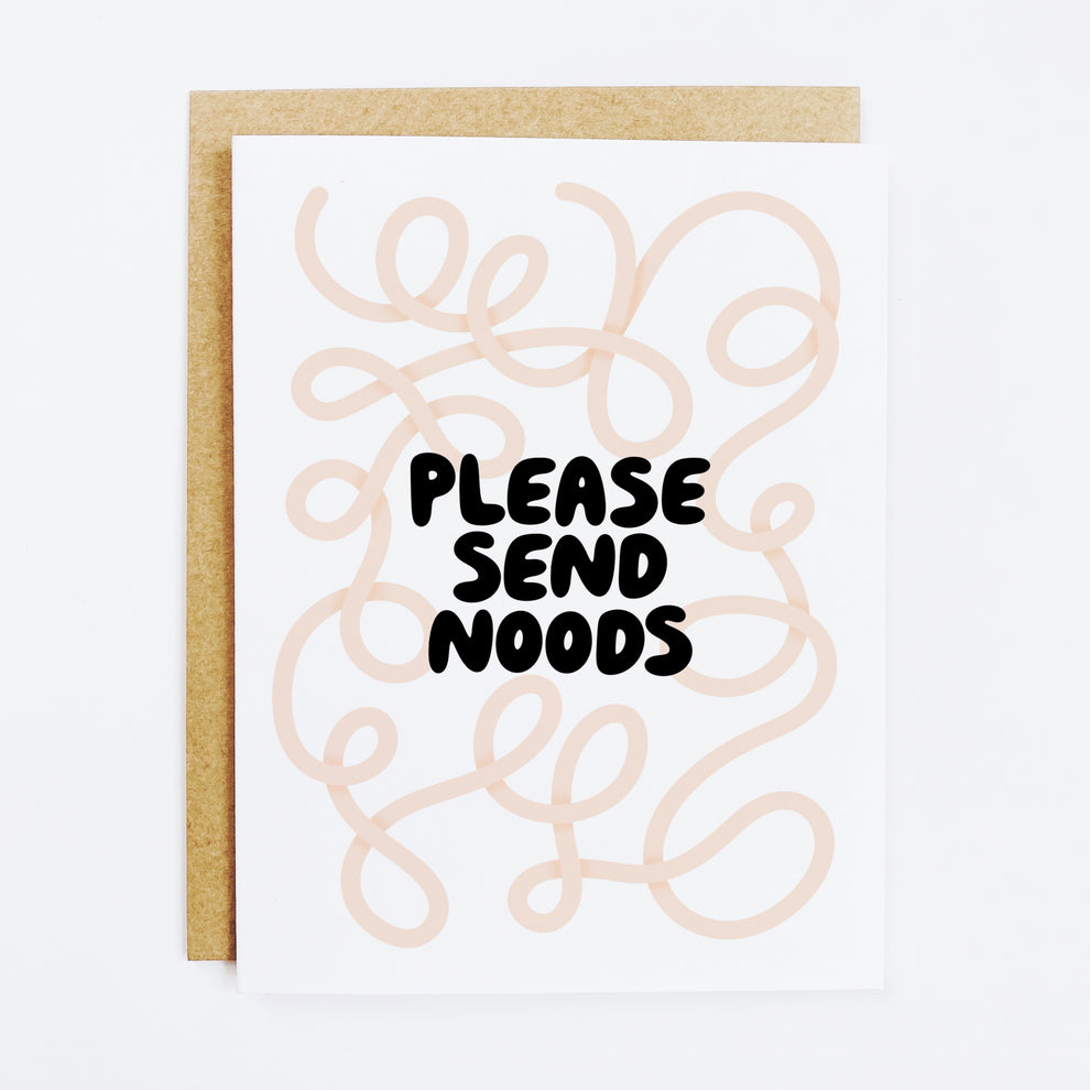 Please Send Noods Card – KANDS.CO